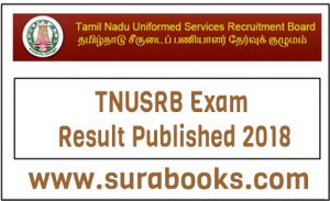 TNUSRB Exam Result Published 2018 | SURABOOKS.COM